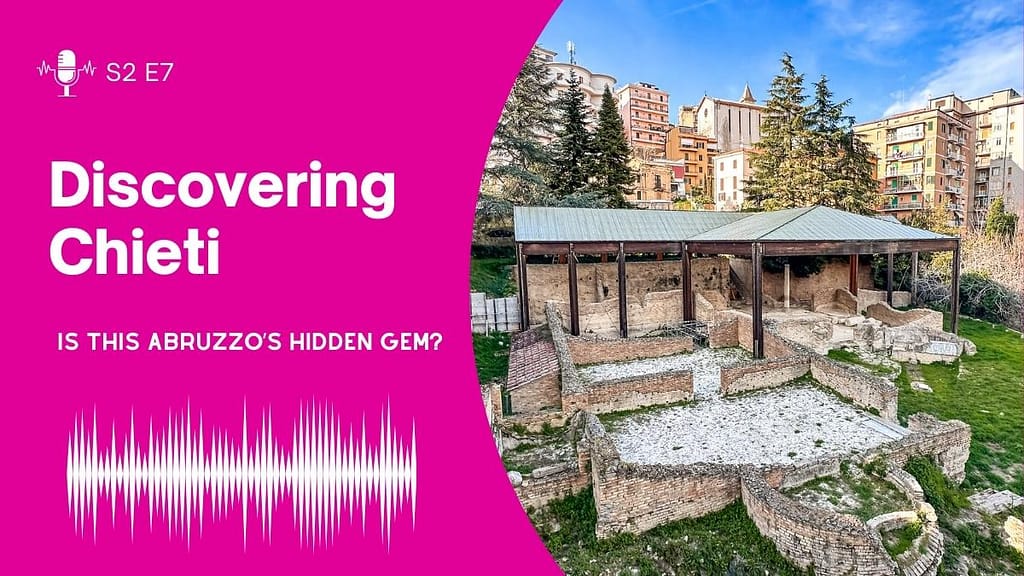 Discover Chieti, Abruzzo Gem Older Than The Romans