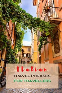 200+ Useful Italian Phrases For Tourists For Your Next Trip